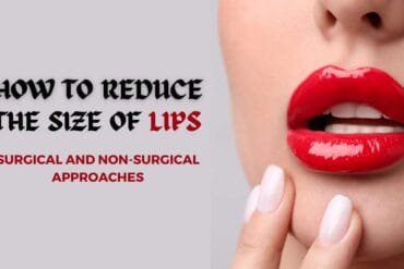 Is Lip Reduction Surgery Safe and Permanent: A Detail Guide | Care Well ...